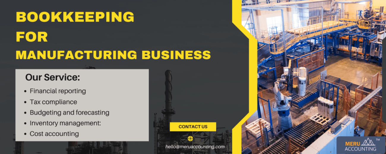 Expert Accounting & Bookkeeping for Manufacturing Industry: Meru Accounting